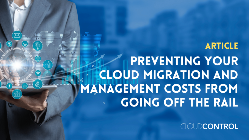 Preventing Cloud Migration and Management Cost Overruns