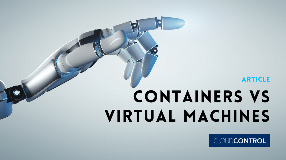 Containers vs. Virtual Machines: Decoding the Best Deployment