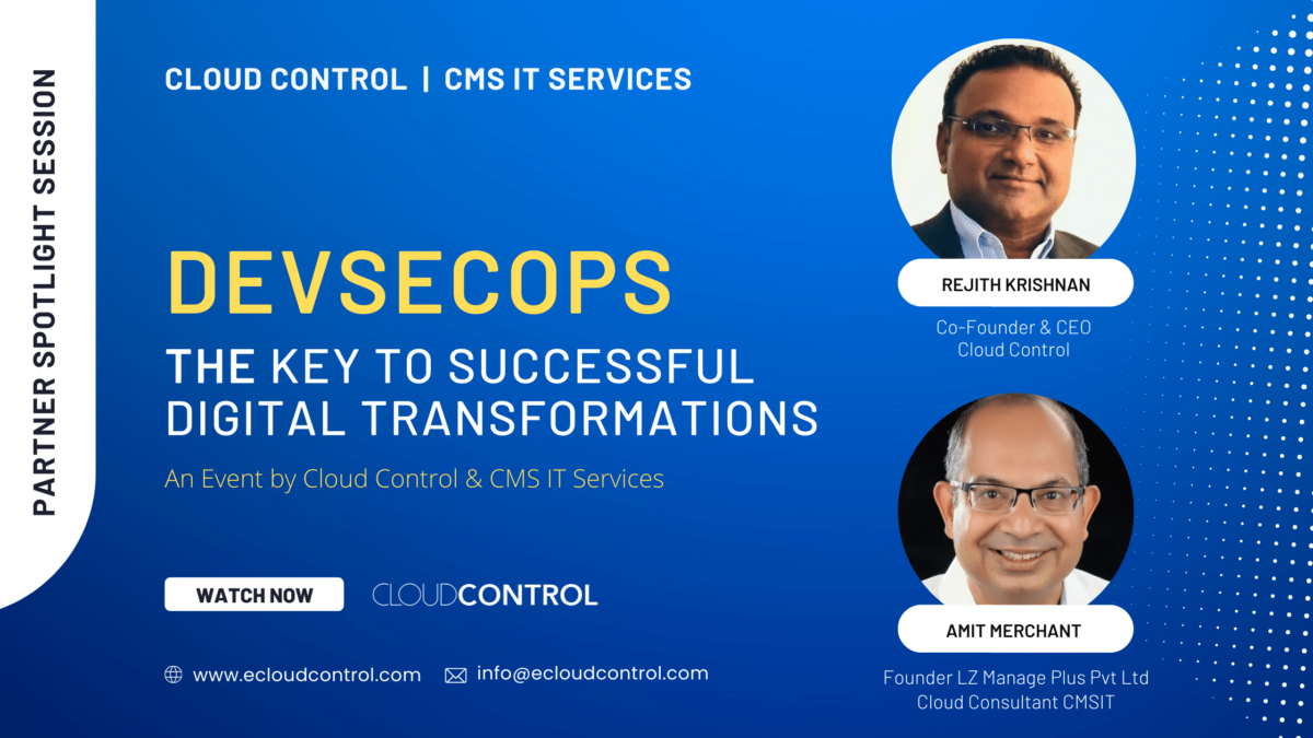 DevSecOps: The Key to Successful Digital Transformations
