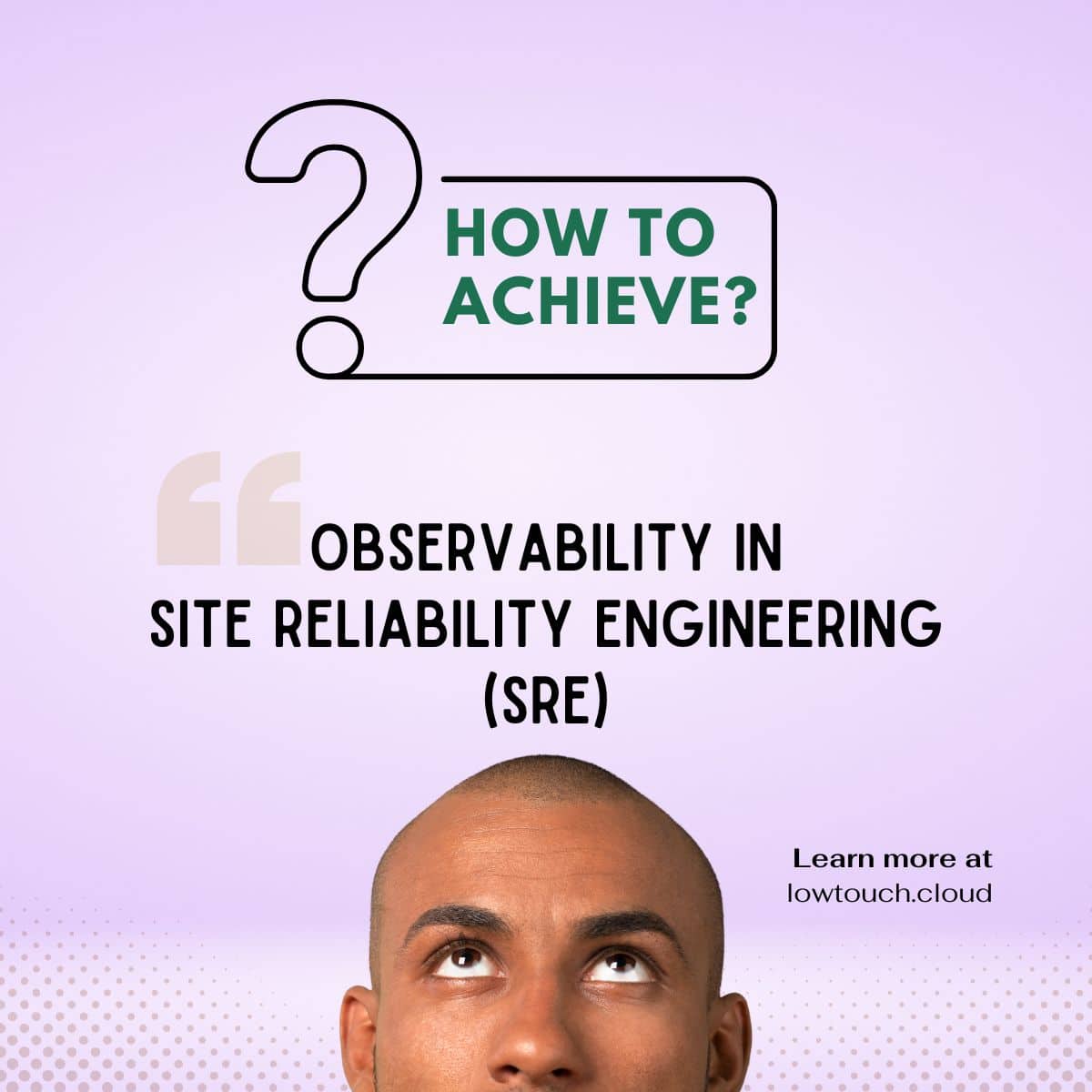 Mastering Observability In Site Reliability Engineering Sre 8989